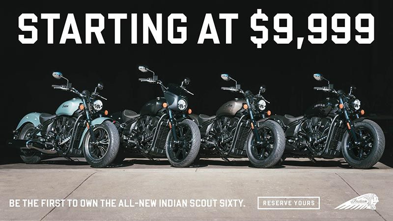Indian Motorcycle - All New Scout Sixty Starting At $9,999 | Promotion ...