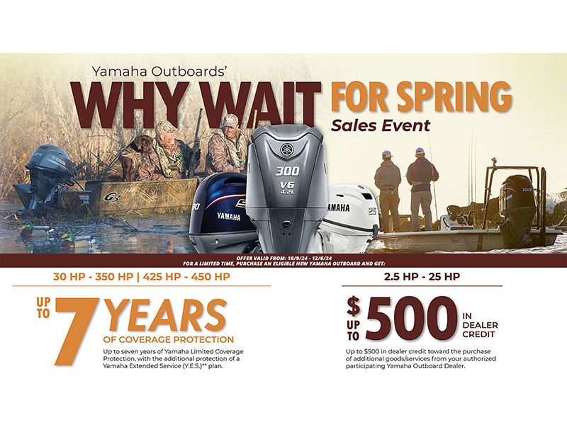 Yamaha Marine - Why Wait For Spring Sales Event Promotion - Yamaha ...