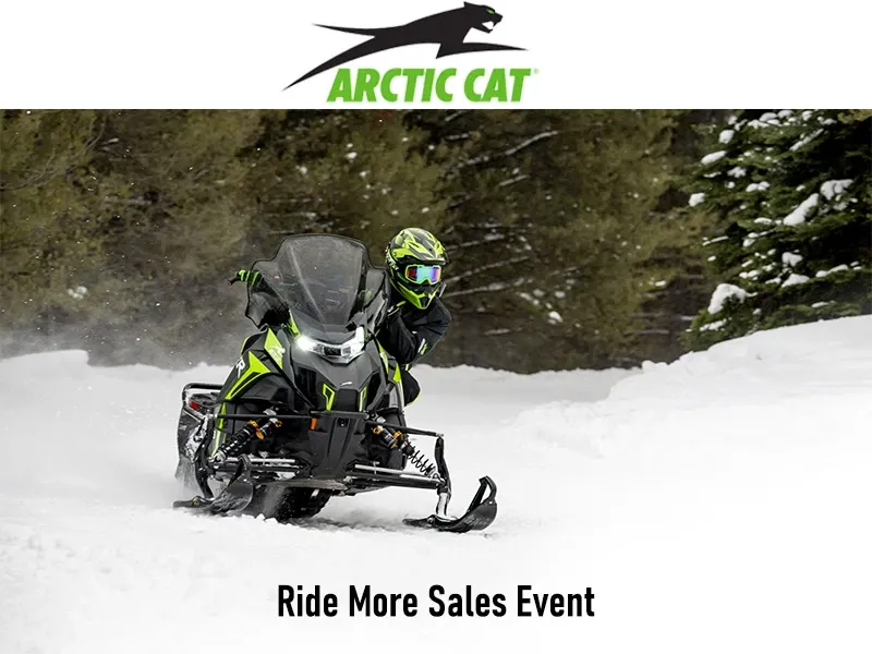 Arctic Cat Arctic Cat - Ride More Sales Event Promotion available until ...