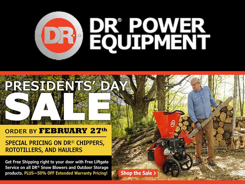 DR Power Equipment DR Power Equipment - Presidents' Day Sale Promotion ...