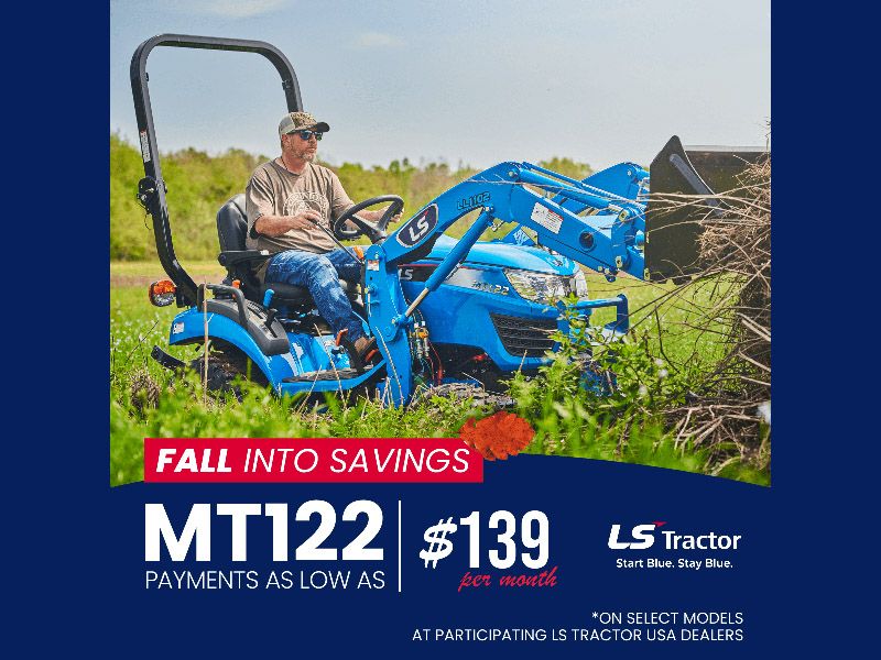 LS Tractor - Save Big on an MT122 as Low as $139 Per Month! | Promotion ...