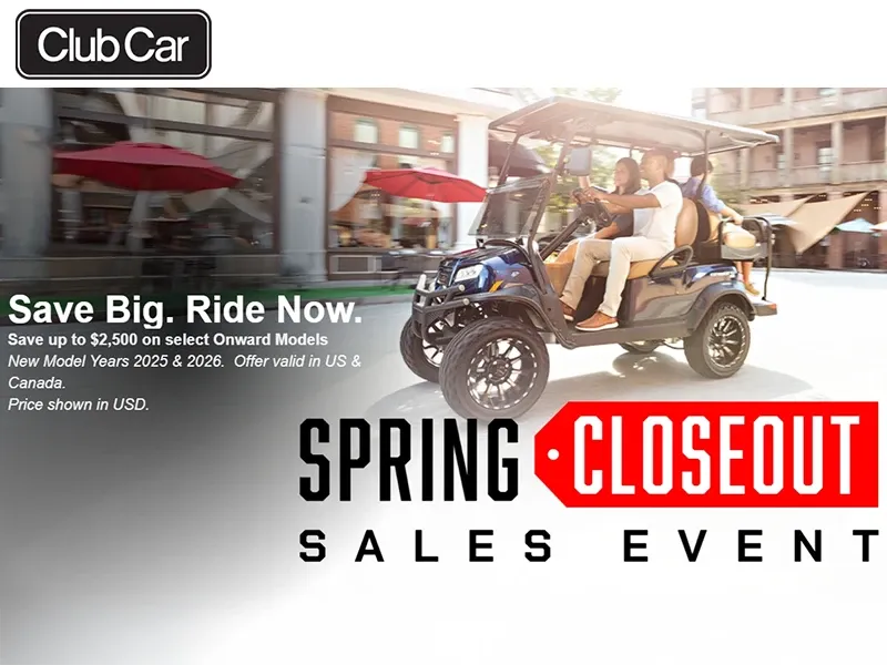 Club Car - Spring Closeout Sales Event | Promotion at Hamlin ...