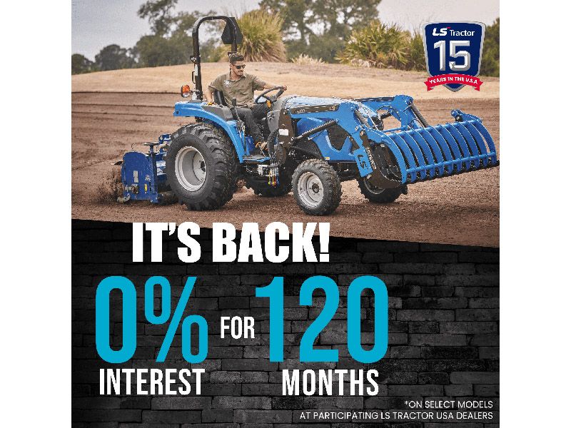 LS Tractor - It’s Back! 0% for 120 Months | Promotion at Brazos Tractor ...